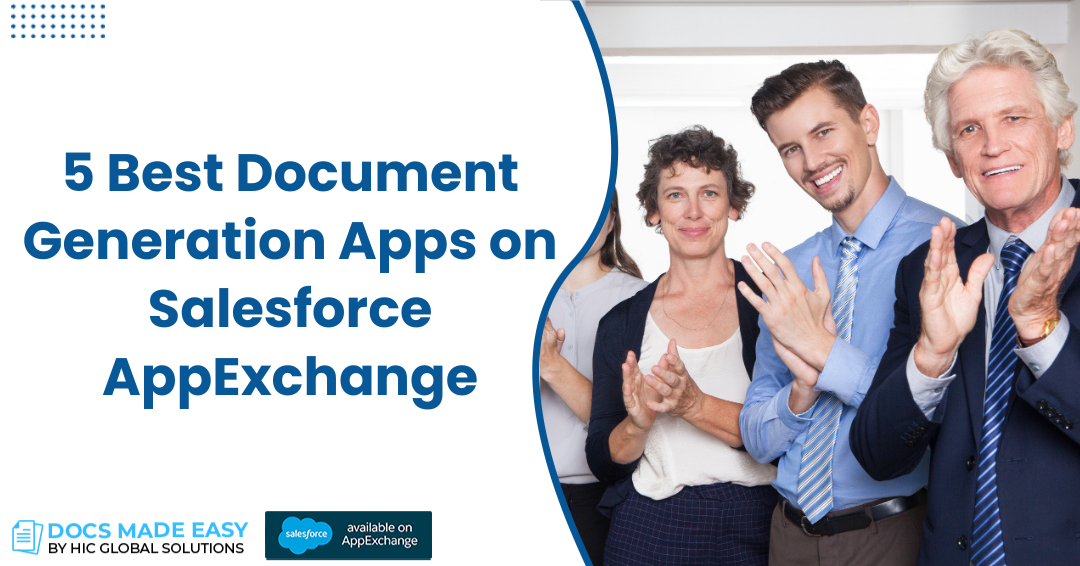 What Makes Document Generation Apps So Popular With Salesforce Users